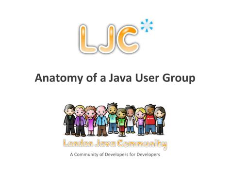 PPT Anatomy Of A Java User Group A Community Of Developers PowerPoint Presentation