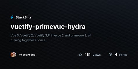 vuetify primevue hydra stackblitz
