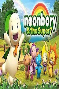 Watch Noonbory And The Super 7 Online Full Episodes Of Season 1 Yidio