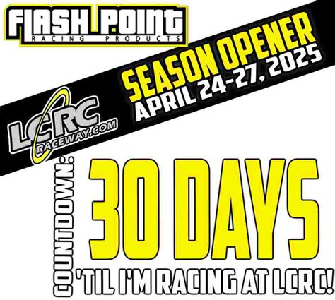 Lcrc Raceway 🎉we Are Finally 30 Days Away From The Kick Off Of The 2025 Lcrc Season We Would