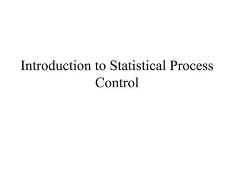 Statistical process control (spc) | PPT