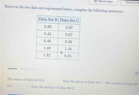 Watch Video Show Exam Based On The Two Data Sets Represented Below