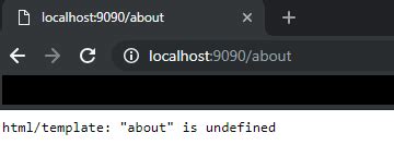 Go Html Template Xxx Is Undefined Error For One Page But Not The Other Stack Overflow