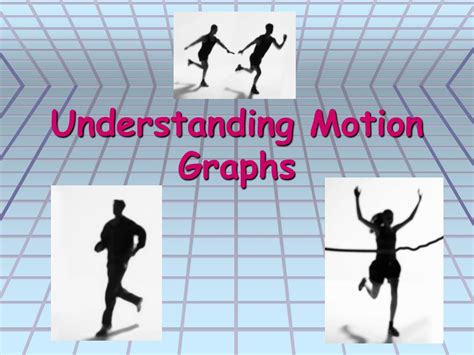 ppt understanding motion graphs powerpoint presentation free