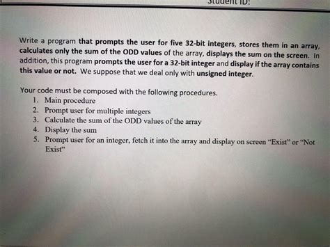 Solved Ent Id Write A Program That Prompts The User For