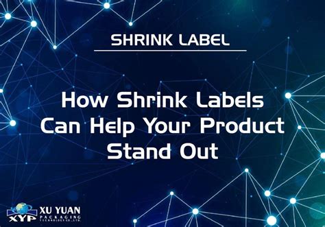 Shrink Label How Shrink Labels Can Help Your Product Stand Out 旭源包裝
