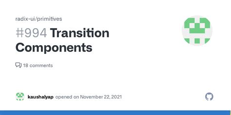 Transition Components · Issue 994 · Radix Uiprimitives · Github
