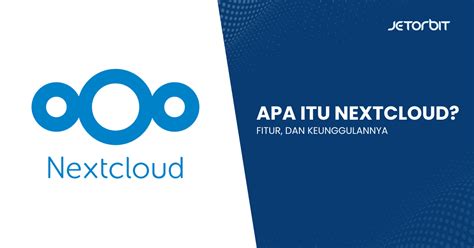 Produk Nextcloud Jetorbit Blog