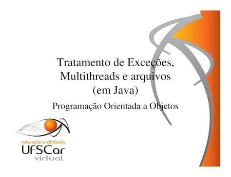 Pdf Tratamento De Exceções Multithreads E Arquivos Em Java