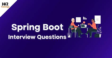 Top Spring Boot Interview Questions And Answers Updated