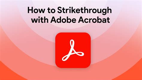 How To Strikethrough In Adobe Acrobat Offline And Online UPDF