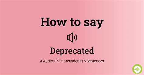 How To Pronounce Deprecated