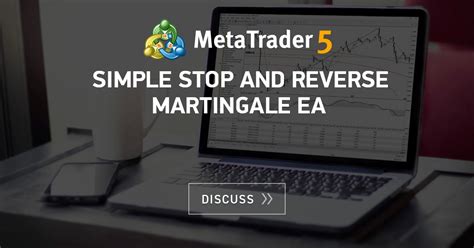Simple Stop And Reverse Martingale Ea Take Profit Mql4 And