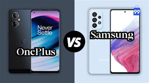 Oneplus Vs Samsung Mobile Comparison Which Is Best In 2025