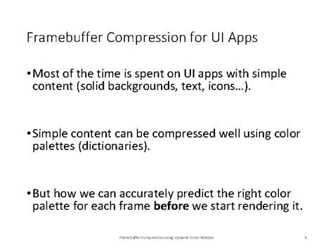 Framebuffer Compression Using Dynamic Color Palettes Dcp Ayub