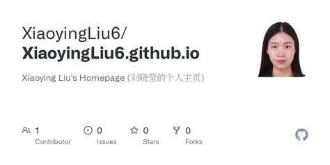 GitHub XiaoyingLiu6 XiaoyingLiu6 github io Xiaoying Liu s Homepage 刘晓莹的个人主页