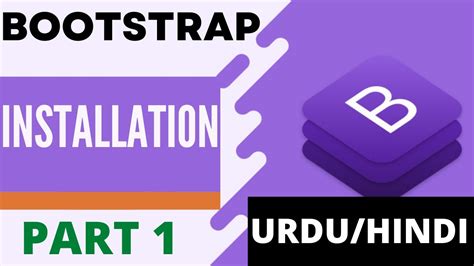 Bootstrap Installation Part 1 Bootstrap Tutorials For Beginners In