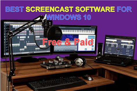 8 Best Screencast Software For Windows 10 Free And Paid Elearning Supporter