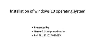 Installation Of Windows Operating System Pptx Internet For Beginners Internet