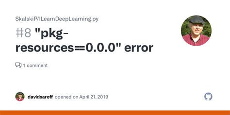 Pkg Resources Error Issue SkalskiP ILearnDeepLearning Py GitHub