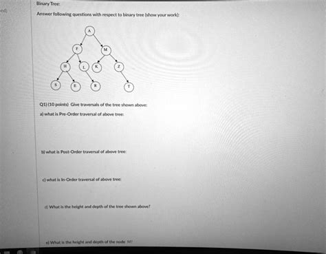 Solved Binary Tree Answer The Following Questions With Respect To The