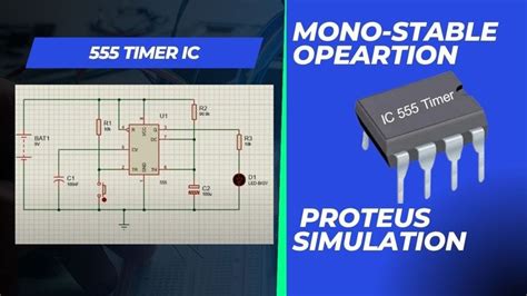 555 Timer Ic Mono Stable Opeartion Proteus Simulation Proteus Impleme