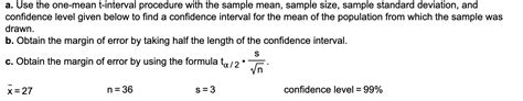 solved a use the one mean t interval procedure with the