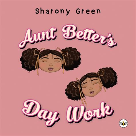 Aunt Betters Day Work Alabama Writers Forum