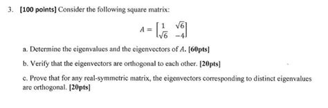 Solved Points Consider The Following Square Matrix Chegg