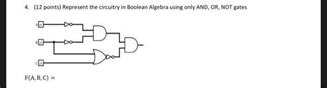 Solved 4 12 Points Represent The Circuitry In Boolean