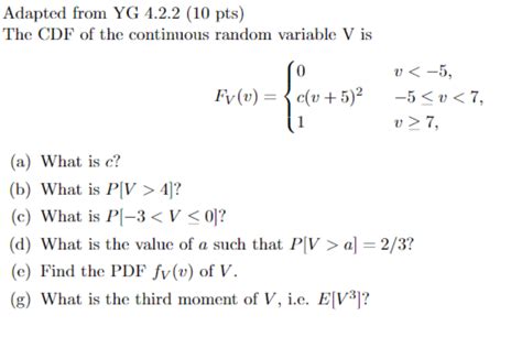Solved Adapted From Yg 42 2 10 Pts The Cdf Of The