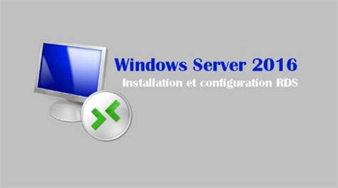 Déploiement Rapide Dun Serveur Rds Avec Windows Server 2016 It Connect