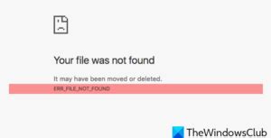 Fix ERR FILE NOT FOUND Error On Chrome