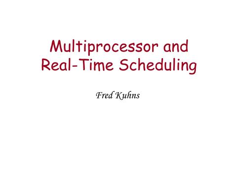 Ppt Multiprocessor And Real Time Scheduling Powerpoint Presentation Free Download Id395598