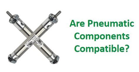 Are Pneumatic Components Compatible Libraryautomationdirect