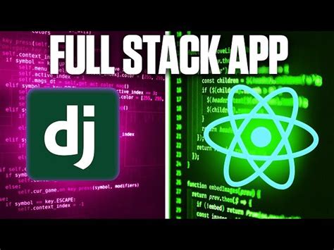 free video django and react full stack web application tutorial
