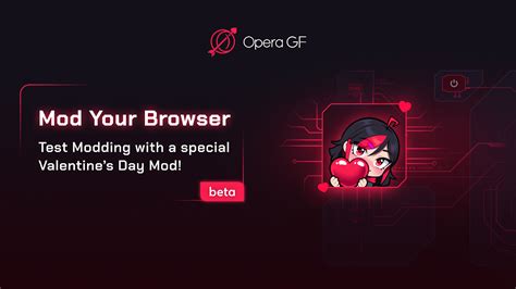 Opera GX Mods Browser To Give Single Gamers A Special Valentines Day Experience Blog Opera News
