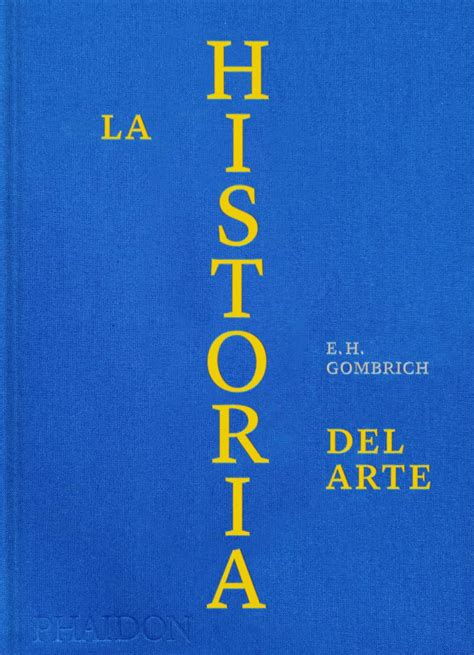 Esp La Historia Del Arte Ed Lujo En Epub Pdf Y Mobi Gratis