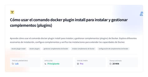 Cómo Usar El Comando Docker Plugin Install Para Instalar Y Gestionar