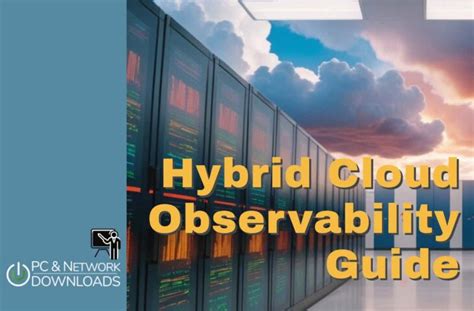hybrid cloud observability guide for 2025