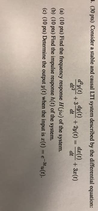 Solved Consider A Stable And Causal LTI System Described By Chegg