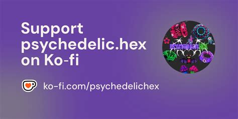 Support Psychedelichex