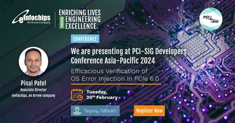 Pci Sig Developers Conference Asia Pacific 2024 Einfochips An Arrow Company