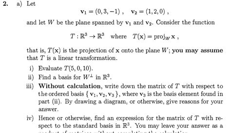 Solved 2 A Let V1 03 1 V2 120 And Let W Be