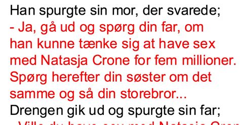 Drengen Spørger Sin Far Om Han Vil Have Sex Med Natasja Crone Morens