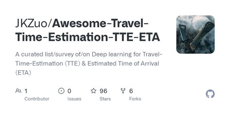 Github Jkzuoawesome Travel Time Estimation Tte Eta A Curated Listsurvey Ofon Deep Learning