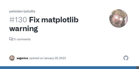 Fix Matplotlib Warning · Issue 130 · Peleidenpelutils · Github