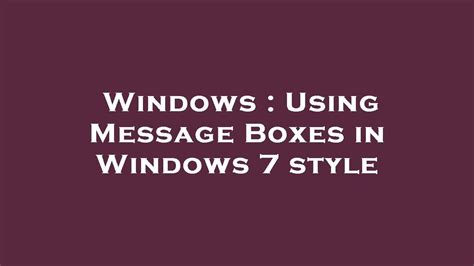 Windows Using Message Boxes In Windows Style YouTube