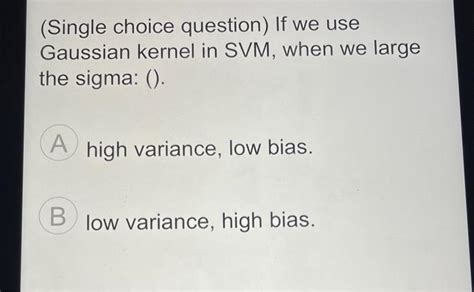 solved true or false questions a svm with no kernel