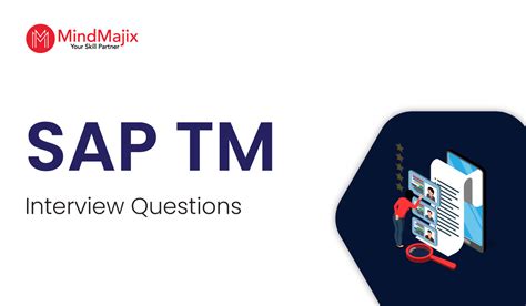 Top SAP TM Interview Questions MindMajix